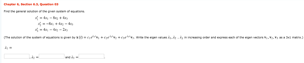 Solved Chapter 6, Section 6.3, Question 03 Find the general | Chegg.com