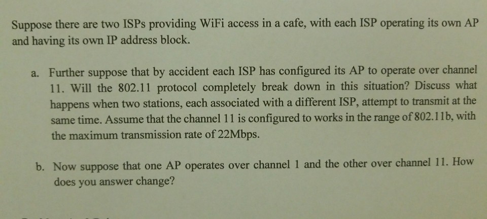 Solved Suppose there are two ISPs providing WiFi access in a | Chegg.com