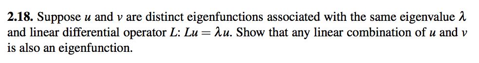Solved Suppose u and v are distinct eigenfunctions | Chegg.com