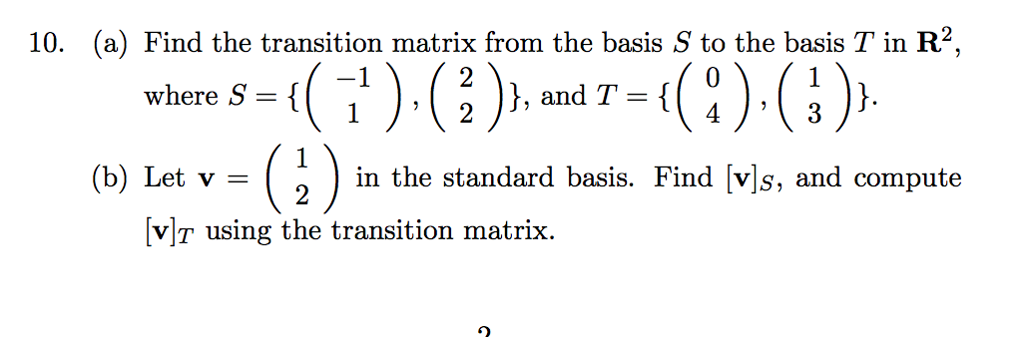 Solved (a) Find the transition matrix from the basis S to | Chegg.com
