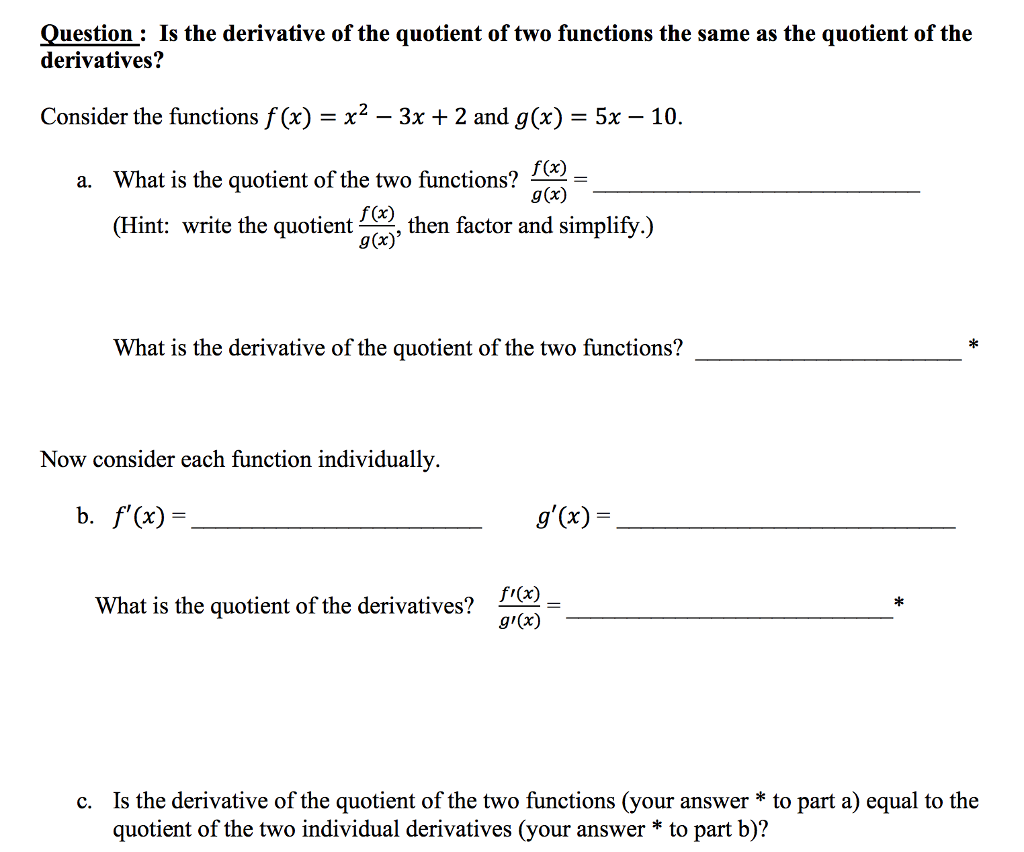Solved Question: Is the derivative of the quotient of two | Chegg.com