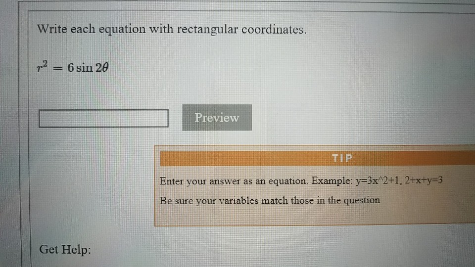 Solved Write each equation with rectangular coordinates r2 = | Chegg.com