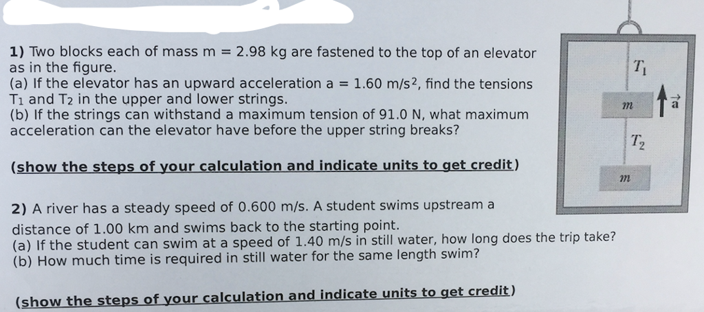 Solved 1) Two blocks each of mass m = 2.98 kg are fastened | Chegg.com