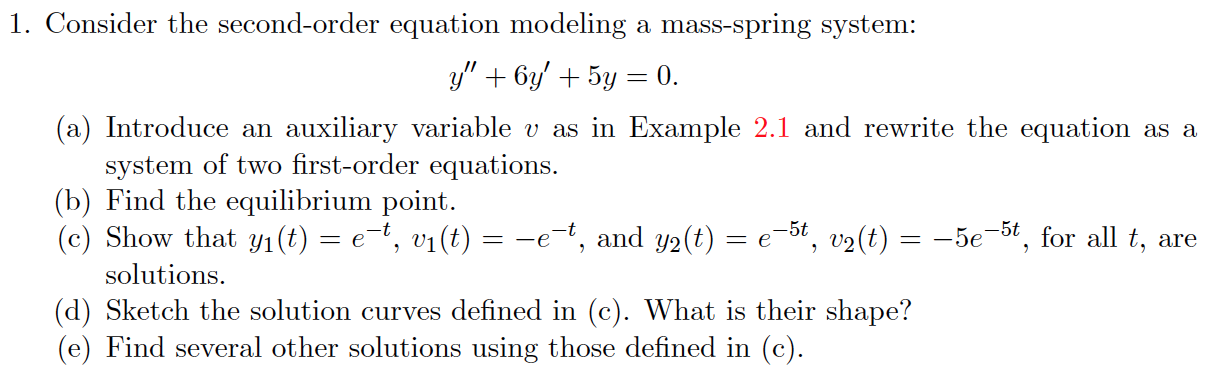 Solved Consider the second-order equation modeling a | Chegg.com