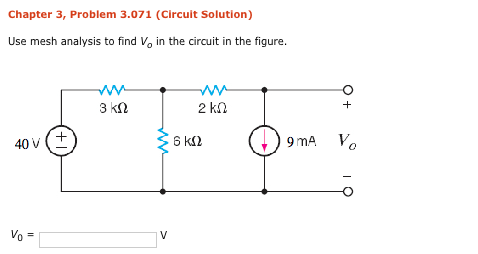 Solved Chapter 3, Problem 3.071 (Circuit Solution) Use mesh | Chegg.com
