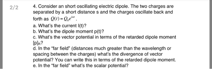 Solved Electrodynamics question. Thank you | Chegg.com Solved Electrodynamics question. Thank you | Chegg.com