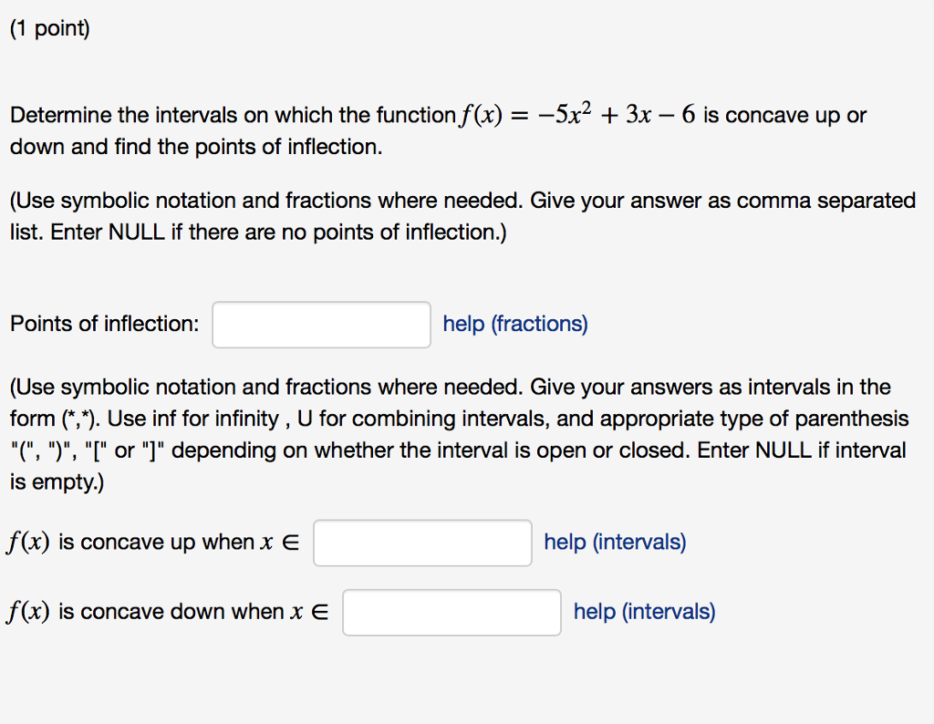 Solved (1 point) Determine the intervals on which the | Chegg.com