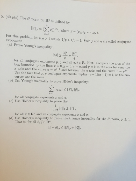 Solved The e^p norm on R^n defined by ||x||_p = (sigma^n_k=1 | Chegg.com