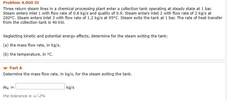 Solved Problem 4.060 SI Three return steam lines in a | Chegg.com