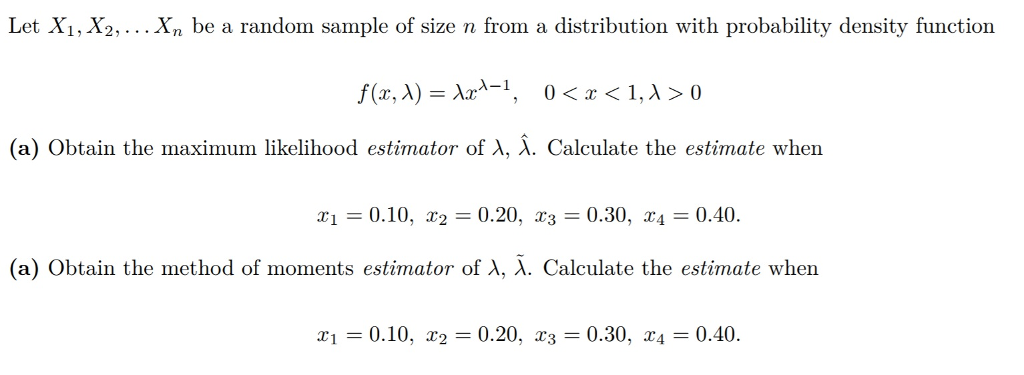 Solved Let Xi, X2,... Xn be a random sample of size n from a | Chegg.com