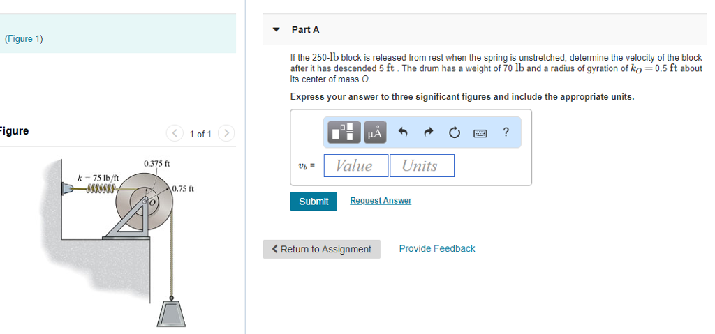 Solved ? Part A Figure 1) f the 250-lb block is released | Chegg.com