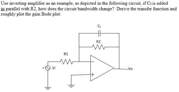 Solved Use inverting amplifier as an example, as depicted in | Chegg.com