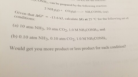 Solved Given Delta G degree = 13.6 kJ, calculate Delta G at | Chegg.com