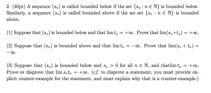 Solved A sequence (s_n) is called bounded below if the set | Chegg.com