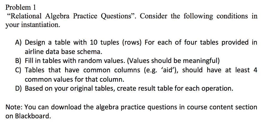 Solved Relational Algebra Practice Questions. Consider the | Chegg.com