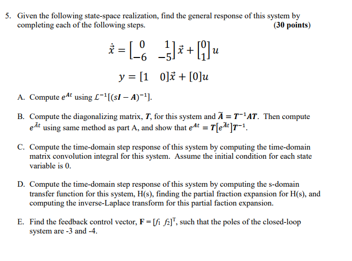 Solved Given The Following State Space Realization Find The