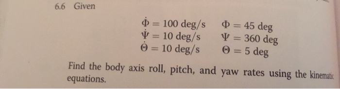 Solved Given the Euler angles and rates find roll, pitch, | Chegg.com