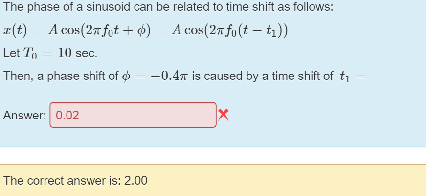 Solved The phase of a sinusoid can be related to time shift | Chegg.com