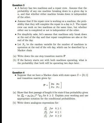 Solved Question 3 A factory has two machines and a repair | Chegg.com