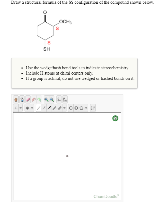 Solved Draw a structural formula of the SS configuration of | Chegg.com