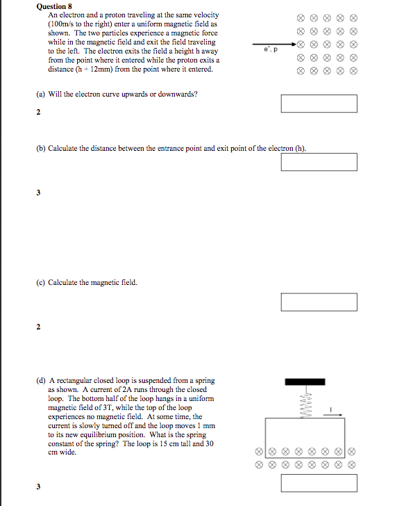 Solved Question 8 D A Proton Traveling At The Same Velocity