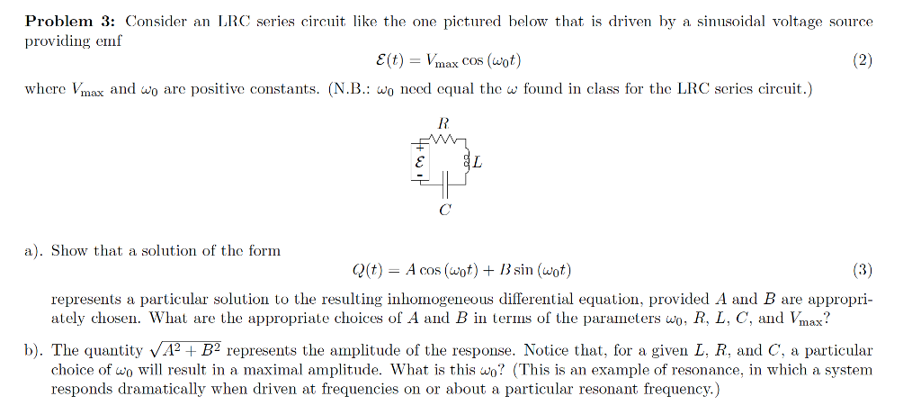 Solved Problem 3: Consider an LRC series circuit like the | Chegg.com
