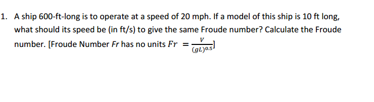 Solved A ship 600-ft-long is to operate at a speed of 20 | Chegg.com