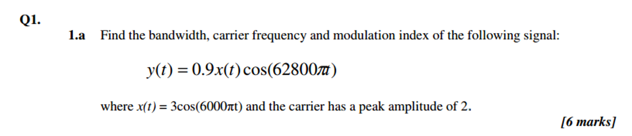 Solved Find the bandwidth, carrier frequency and modulation | Chegg.com