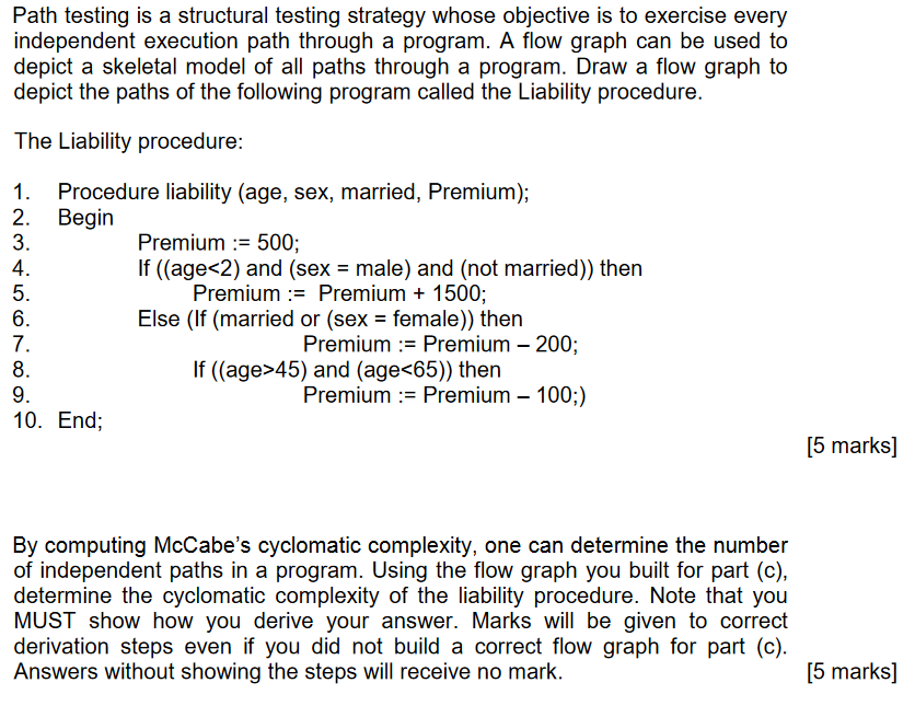 Solved Path testing is a structural testing strategy whose | Chegg.com