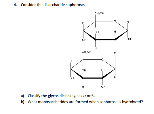Solved Consider the disaccharide sophorose. Classify the | Chegg.com