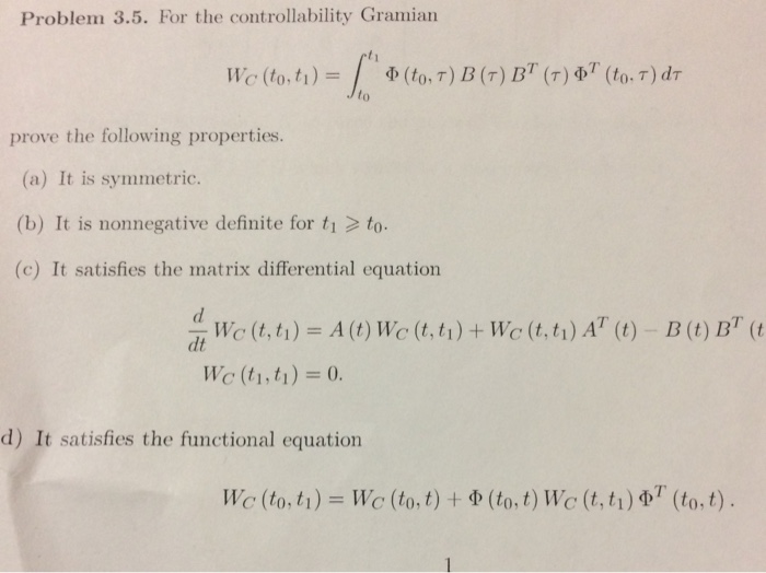 Solved For the controllability Gramian W_C (t_0, t_1) = | Chegg.com