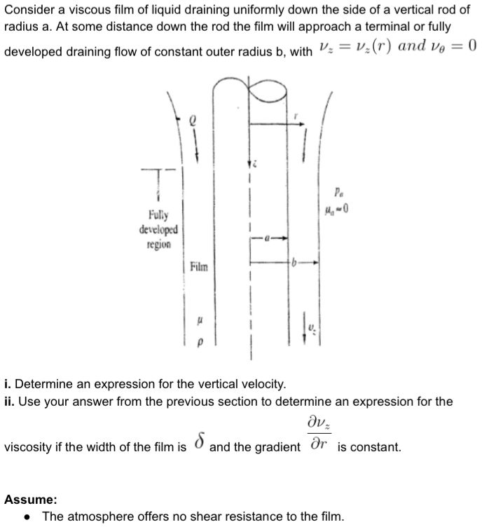 Solved Consider a viscous film of liquid draining uniformly | Chegg.com