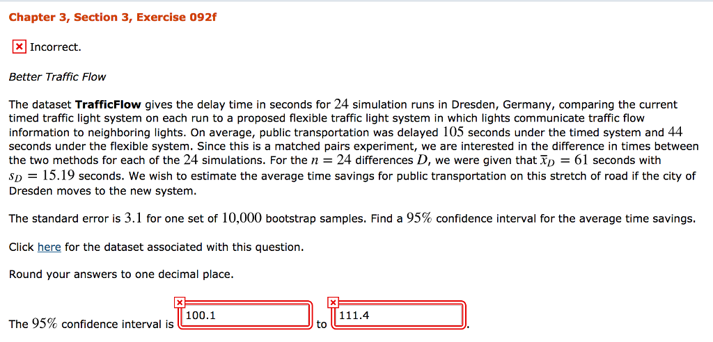 Solved Chapter 3, Section 3, Exercise 092 Incorrect Better | Chegg.com