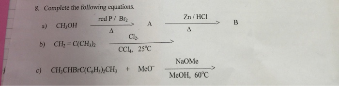 Solved Complete the following equations. CH_3OH red P/Br_2 | Chegg.com