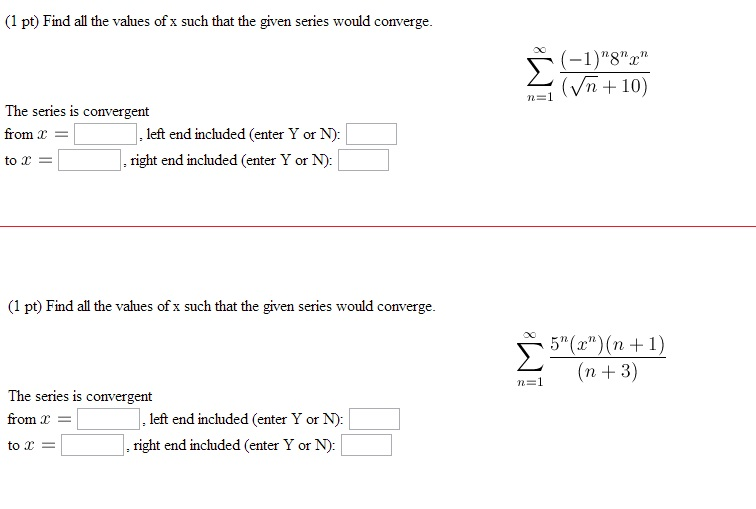 Solved Find all the values of x such that the given series | Chegg.com