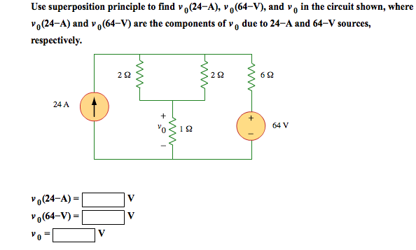 Solved Use superposition principle to find v0(24-A), | Chegg.com