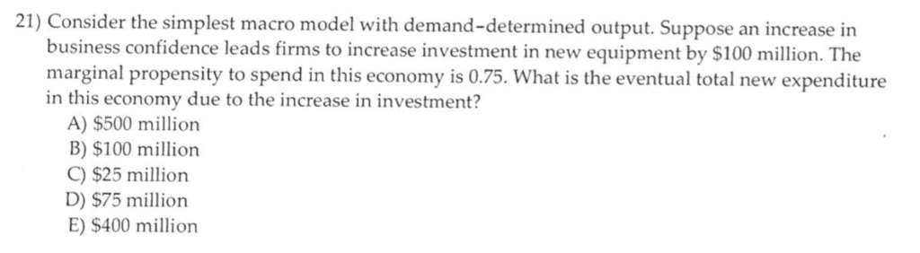 Solved 21) Consider the simplest macro model with | Chegg.com