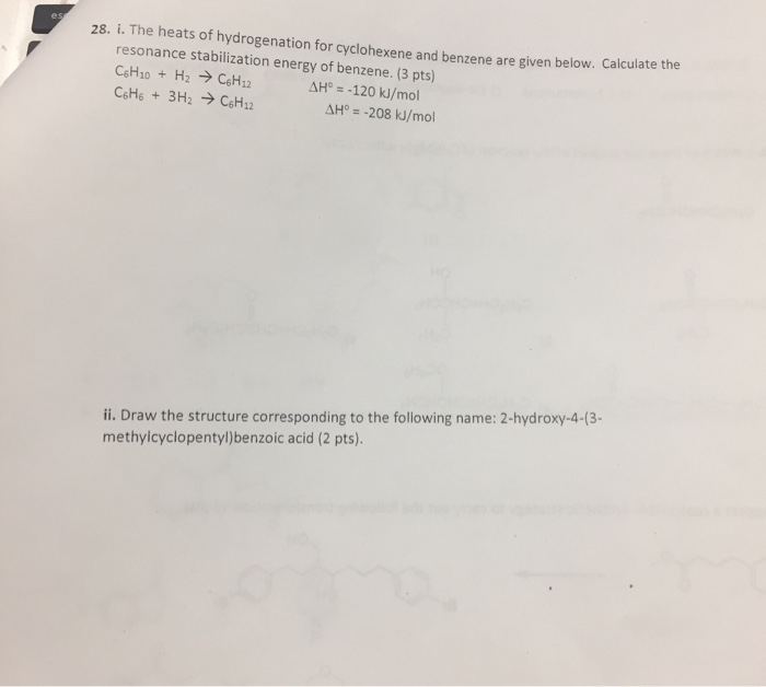 Solved The heats of hydrogenation for cyclohexene and | Chegg.com