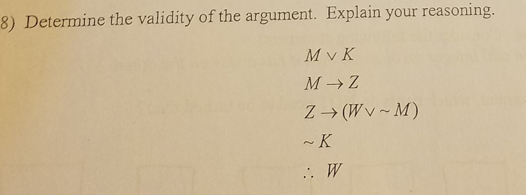 Solved: Determine The Validity Of The Argument. Explain Yo... | Chegg.com