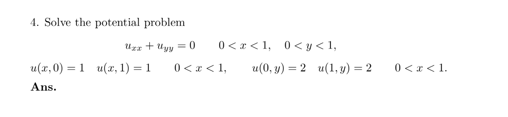 Solved 4. Solve the potential problem Ans. | Chegg.com