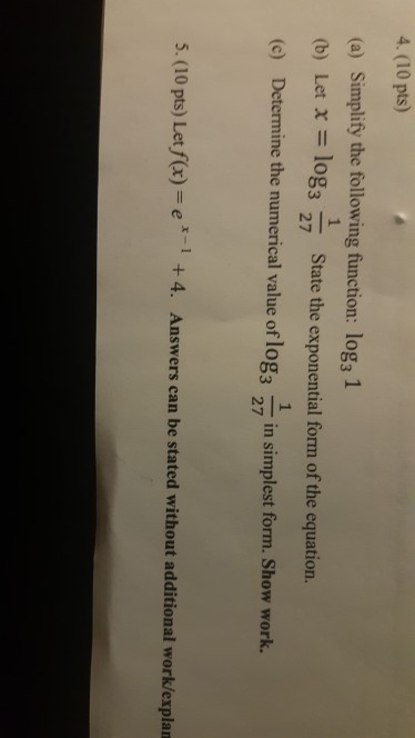 Solved 4. (10 pts) (a) Simplify the following function: log3 | Chegg.com