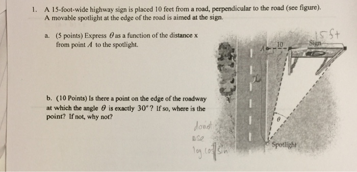 Solved A 15-foot-wide highway sign is placed 10 feet from a | Chegg.com