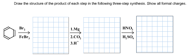 Draw The Structure Of The Product Of Each Step In The Following Three ...