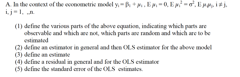 Solved A. In the context of the econometric model yi-8| 1, | Chegg.com
