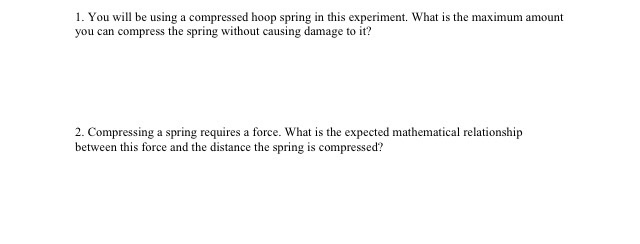 Solved You will be using a compressed hoop spring in this | Chegg.com