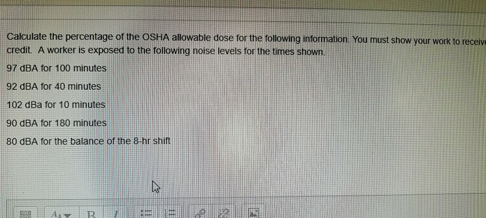 Solved Calculate the percentage of the OSHA allowable dose | Chegg.com