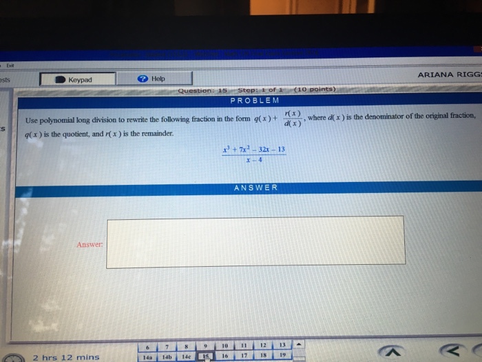 Solved Use polynomial long division to rewrite the following | Chegg.com