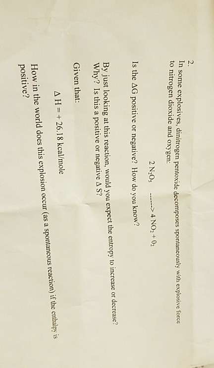 Solved 2 In some explosives to nitrogen dioxide and oxygen: | Chegg.com