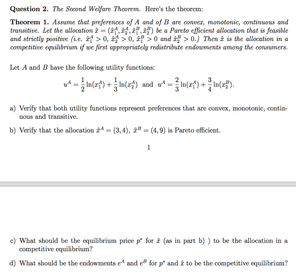 Solved Question 2. The Second Welfare Theorem. Here's the | Chegg.com