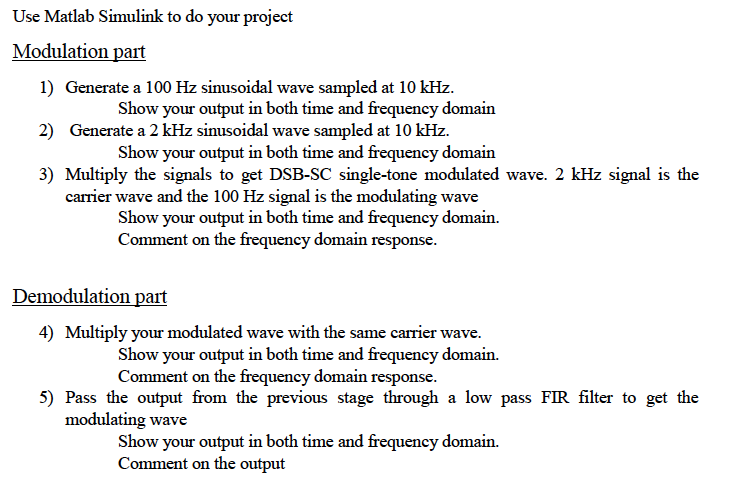Use Matlab Simulink to do your project Modulation | Chegg.com